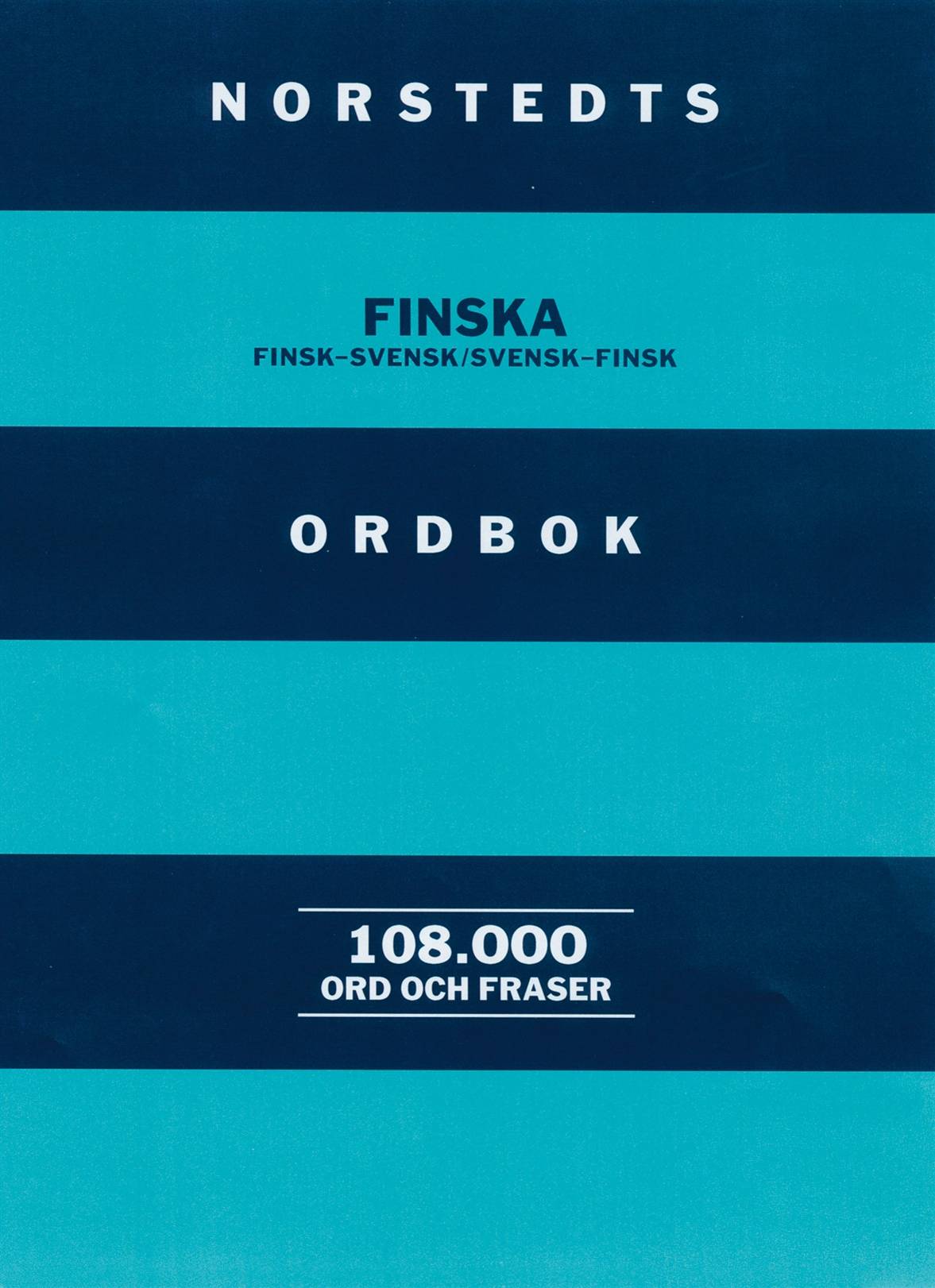 Norstedts finska ordbok : finsk-svensk, svensk-finsk : 108.000 ord och ...